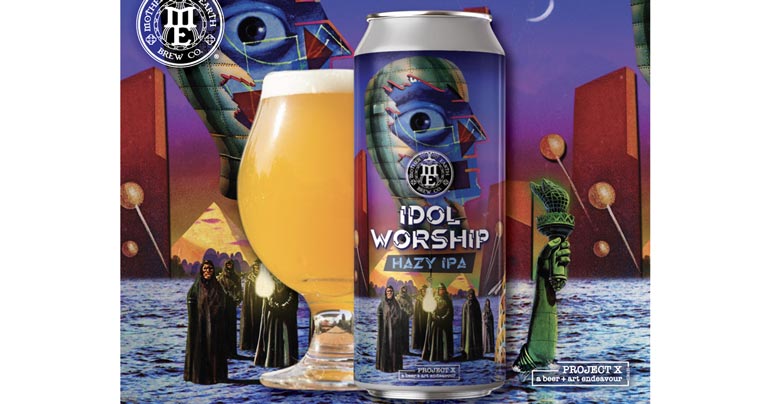 Mother Earth Brew Co. Unveils Idol Worship Hazy IPA - The Beer Connoisseur®